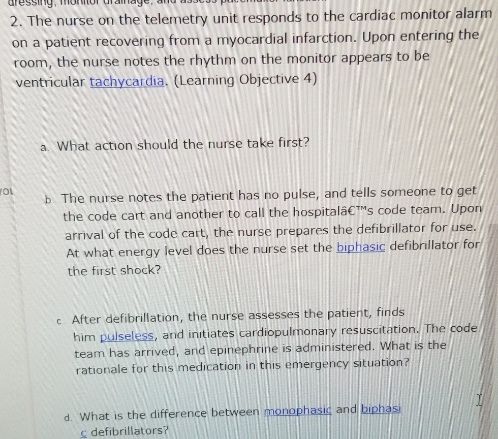 Solved 2. The nurse on the telemetry unit responds to the | Chegg.com