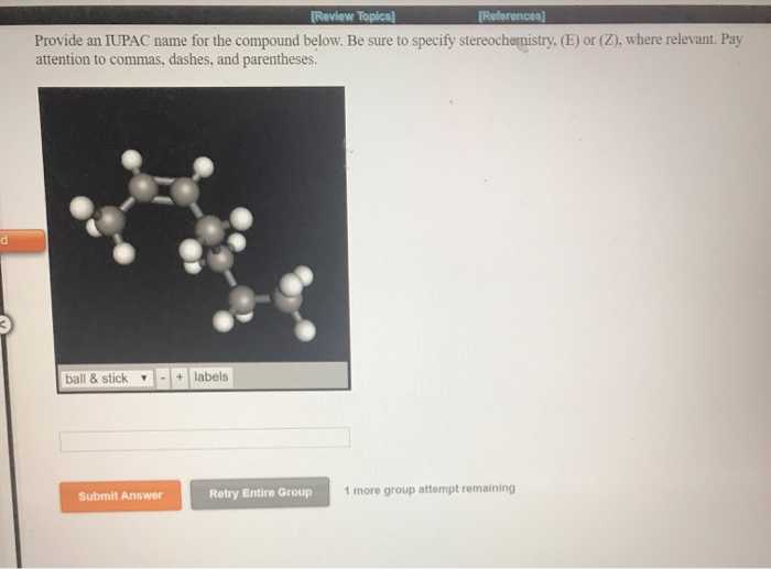 Solved [References) [Review Topics] Provide an IUPAC name | Chegg.com