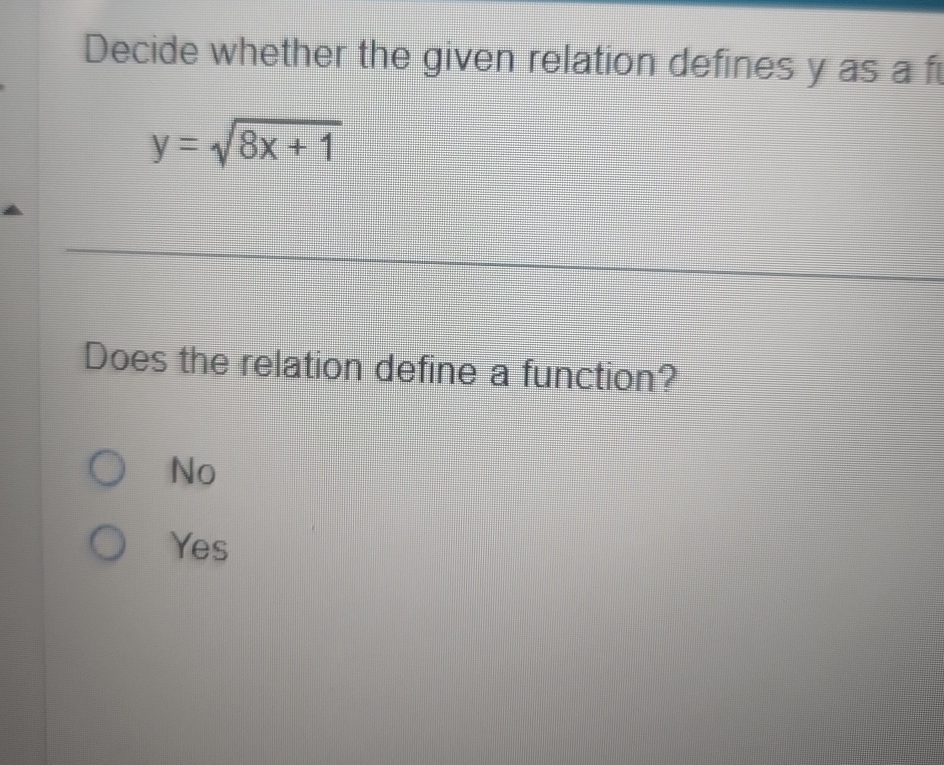 Solved Decide whether the given relation defines y as a | Chegg.com