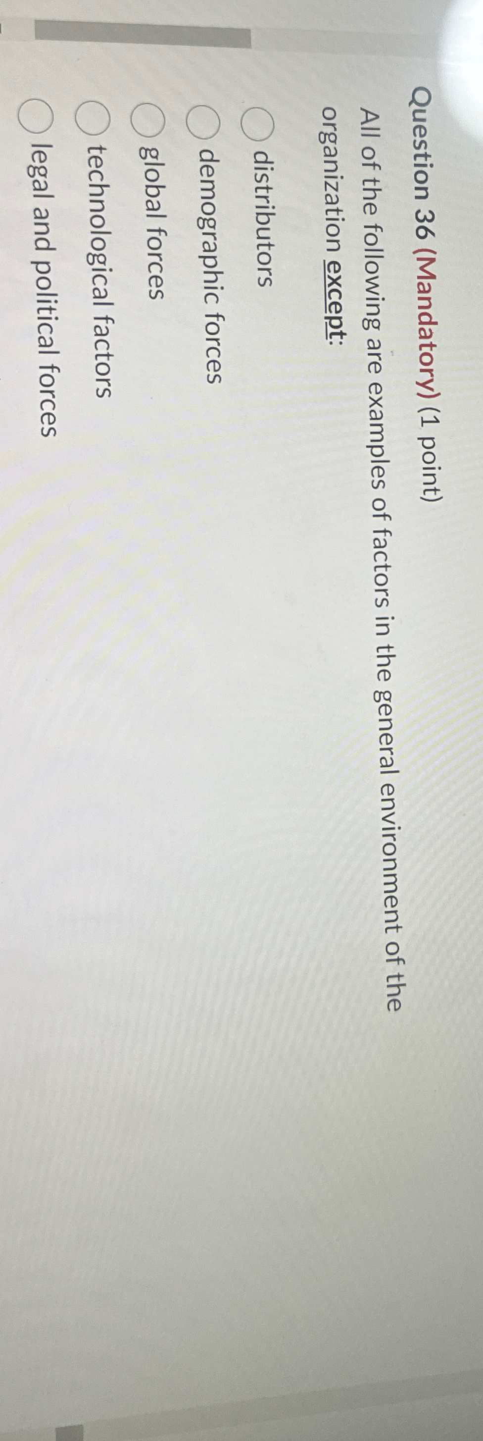 Solved Question 36 (Mandatory) (1 ﻿point)All of the | Chegg.com