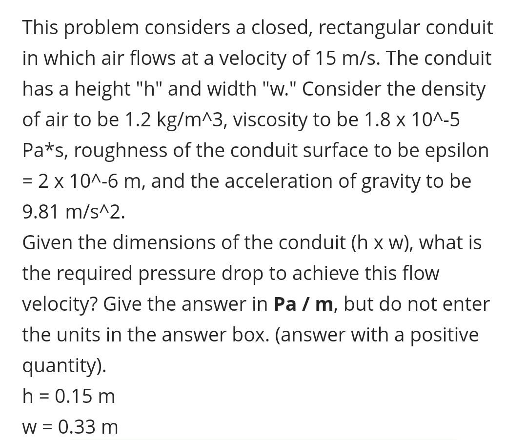 Solved This problem considers a closed, rectangular conduit | Chegg.com