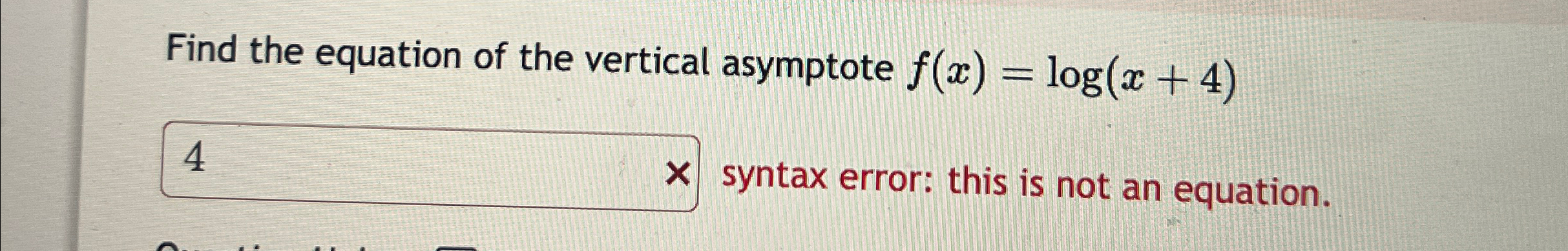 Solved Find the equation of the vertical asymptote | Chegg.com