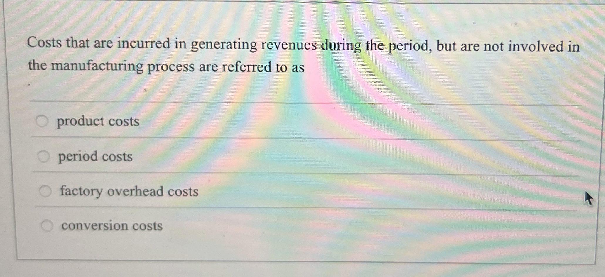 Solved Costs that are incurred in generating revenues during | Chegg.com