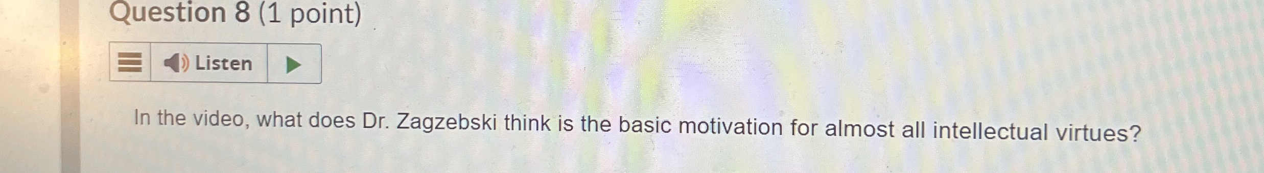 Solved Question 8 (1 ﻿point)ListenIn the video, what does | Chegg.com