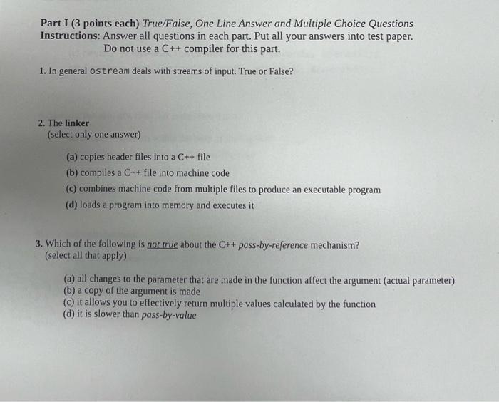 Solved Part I ( 3 points each) True/False, One Line Answer | Chegg.com