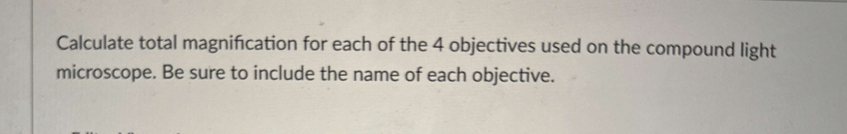 Solved Calculate total magnification for each of the 4 | Chegg.com