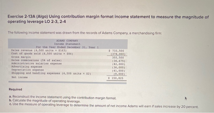 Solved Exercise 2-13A (Algo) Using contribution margin | Chegg.com