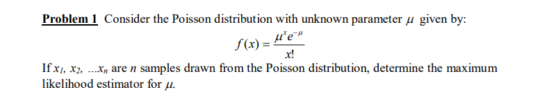 Solved Problem 1 ﻿Consider the Poisson distribution with | Chegg.com