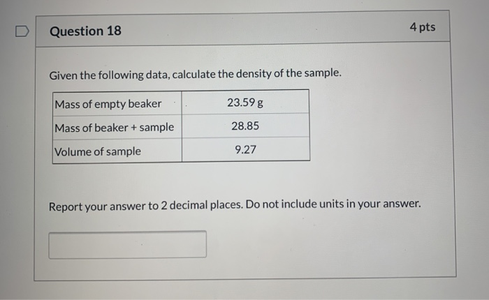 Solved Question 18 4 pts Given the following data, calculate | Chegg.com