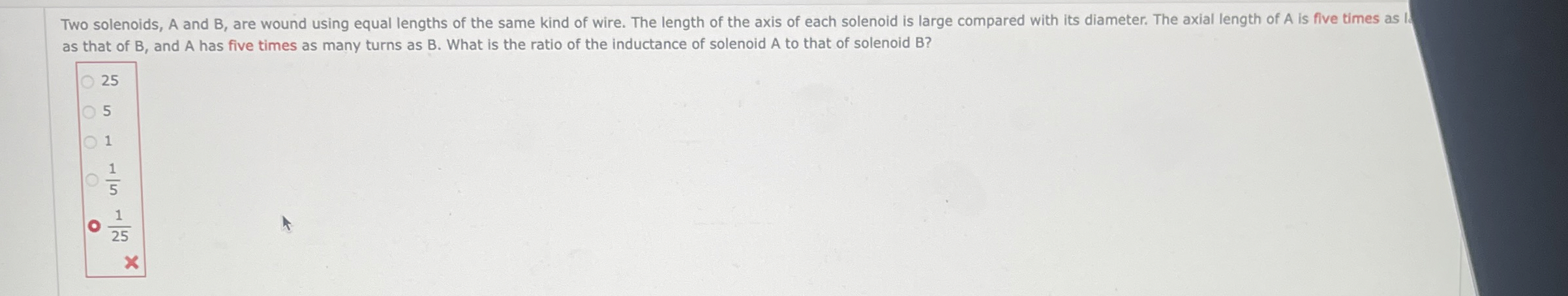 Solved as that of B, ﻿and A has five times as many turns as | Chegg.com