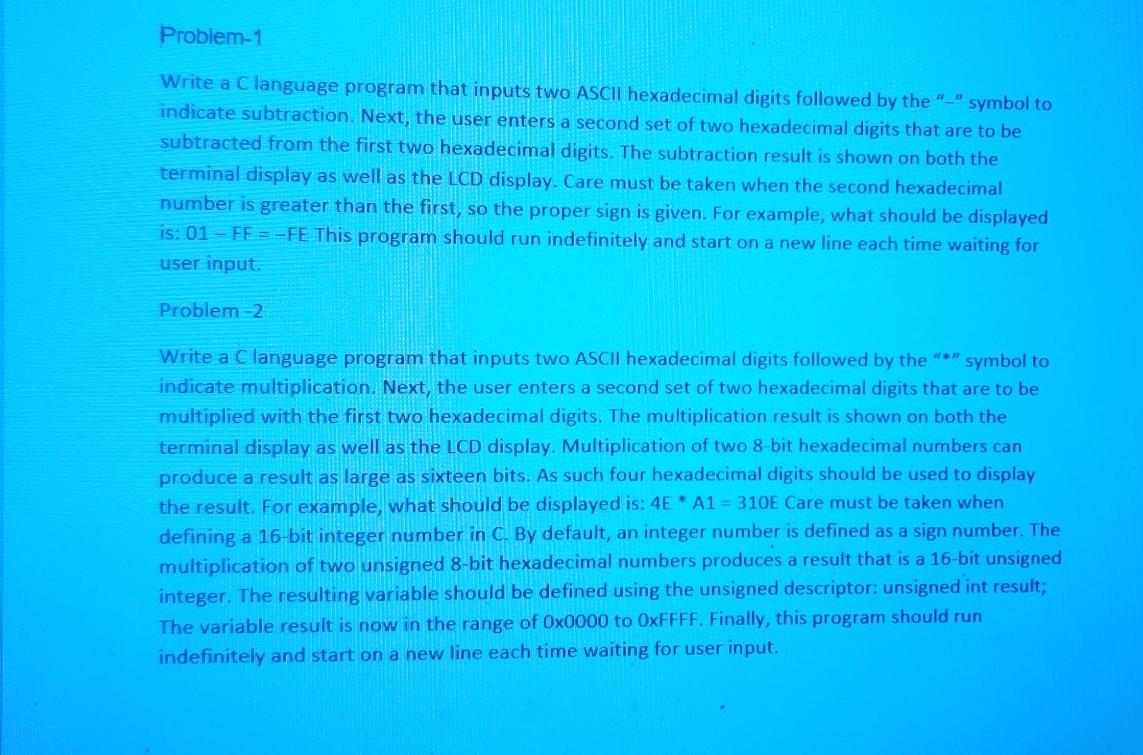 Solved Problem 1 Write A C Language Program That Inputs Two 
