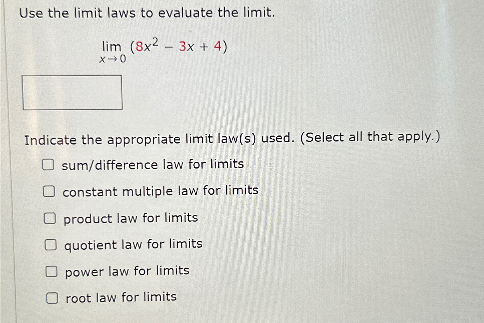 Solved Use the limit laws to evaluate the | Chegg.com