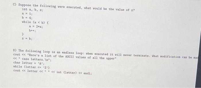 Solved C) Suppose the following were executed, what would be | Chegg.com