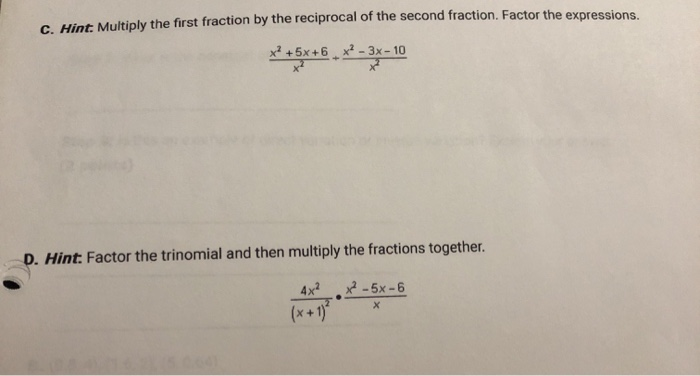 Solved C. Hint: Multiply the first fraction by the | Chegg.com
