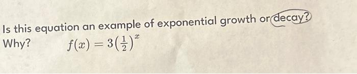 Solved Is this equation an example of exponential growth or | Chegg.com