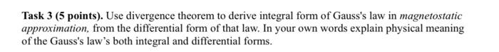 Solved Task 3 (5 points). Use divergence theorem to derive | Chegg.com