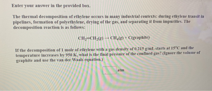 Solved Enter your answer in the provided box. The thermal | Chegg.com