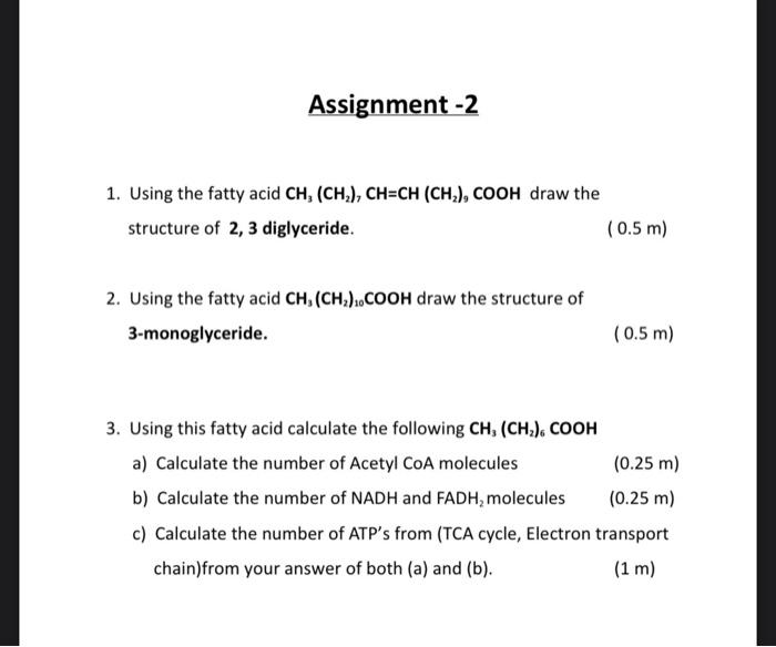 Solved 1. Using the fatty acid CH3(CH2),CH=CH(CH2),COOH draw | Chegg.com