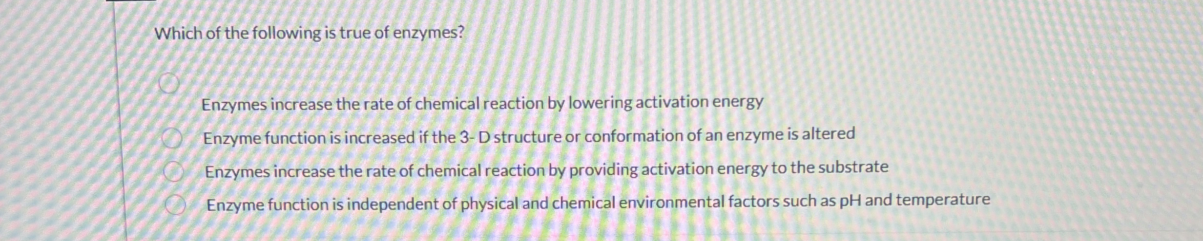 Solved Which of the following is true of enzymes?Enzymes | Chegg.com