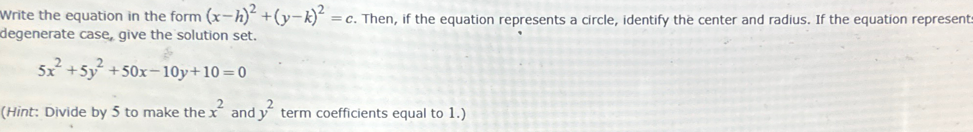 Solved Write the equation in the form (x-h)2+(y-k)2=c. | Chegg.com