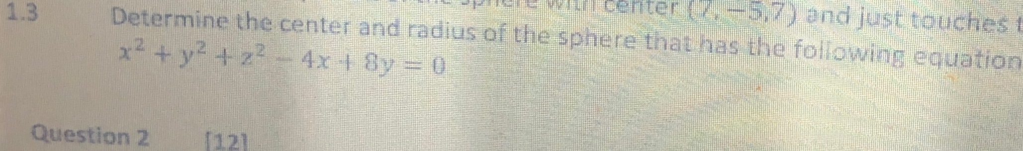Solved 1.3Determine the center and radius of th | Chegg.com