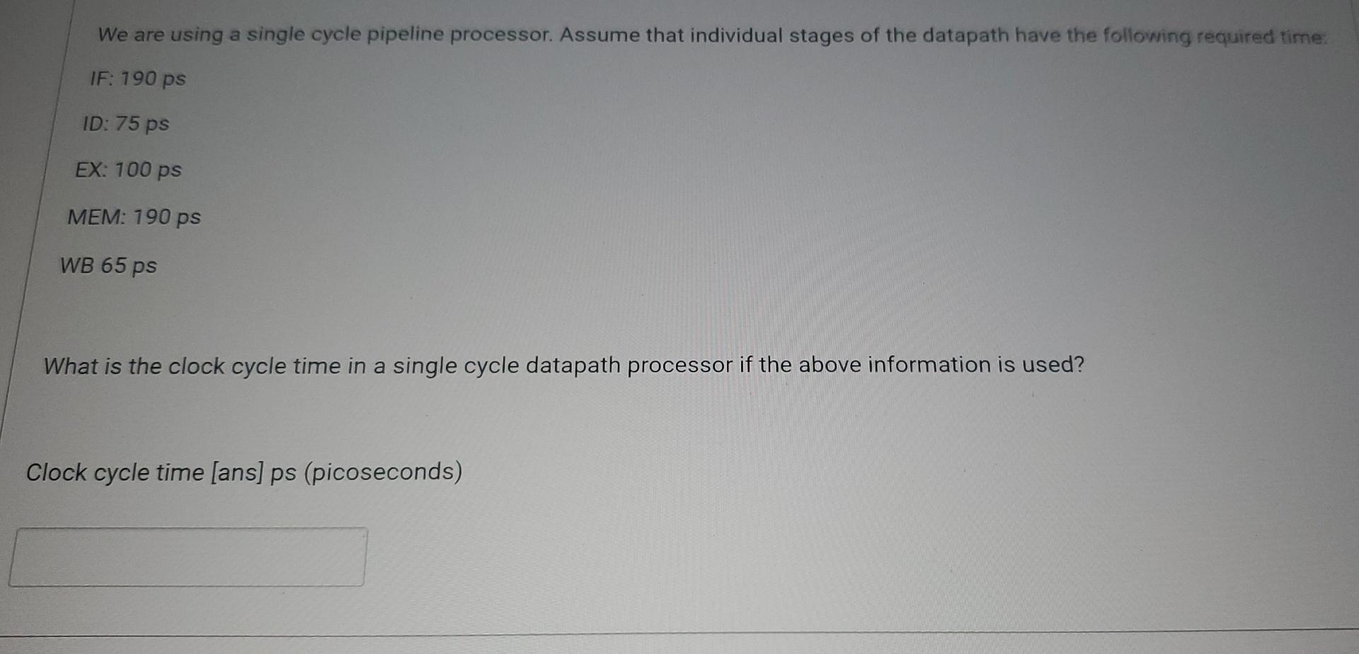 Solved We are using a single cycle pipeline processor. | Chegg.com