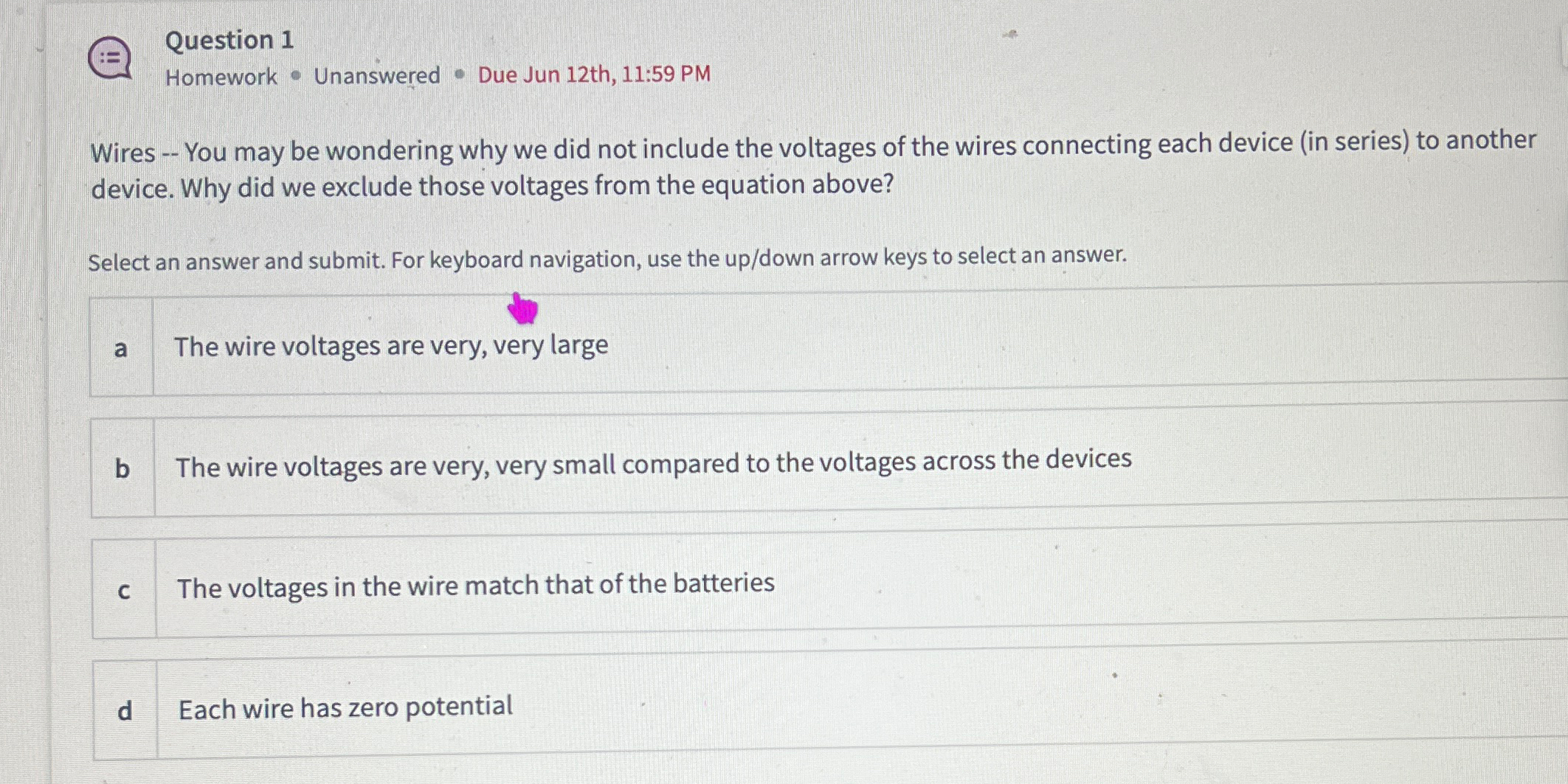 Solved Question 1Homework - ﻿Unanswered - ﻿Due Jun | Chegg.com
