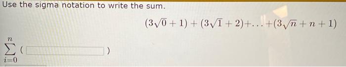 Solved Use the sigma notation to write the sum. (1 - 1)2 + | Chegg.com