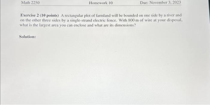 Solved Exercise 2 (10 points) A rectangular plot of farmland | Chegg.com