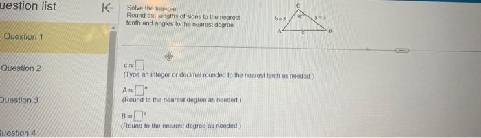Solved Solve the triangle. Round the ingths of sides to the | Chegg.com