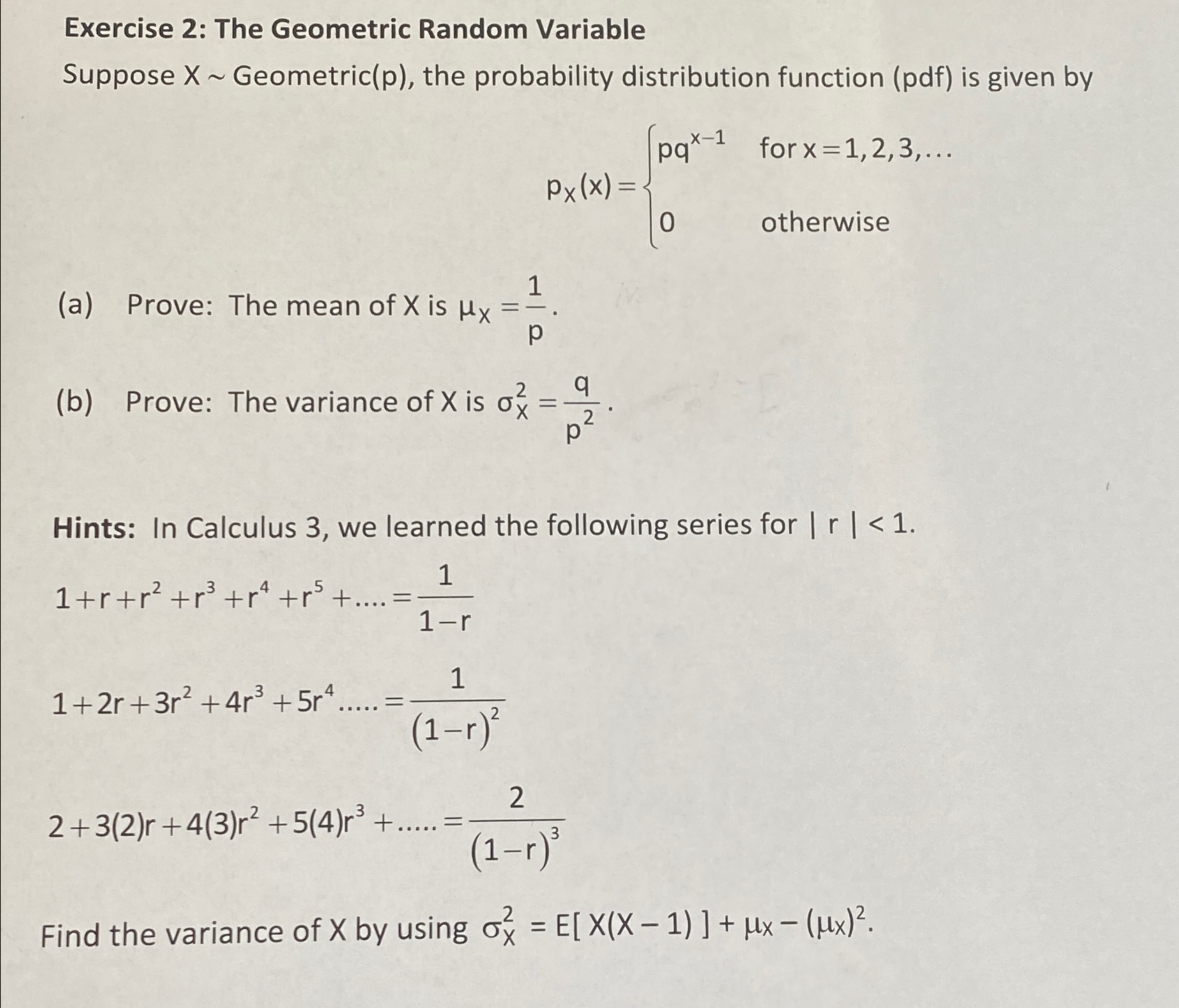 Solved Exercise 2: The Geometric Random VariableSuppose x∼ | Chegg.com