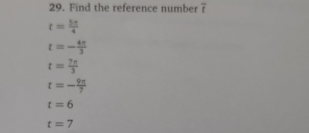 Solved 29. Find the reference number 1 III t=6 t=7 | Chegg.com