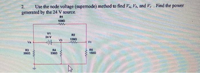 Solved 2. Use the node voltage (supernode) method to find | Chegg.com