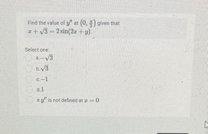 Solved Find the value of y′′ at (0,3π) given that | Chegg.com
