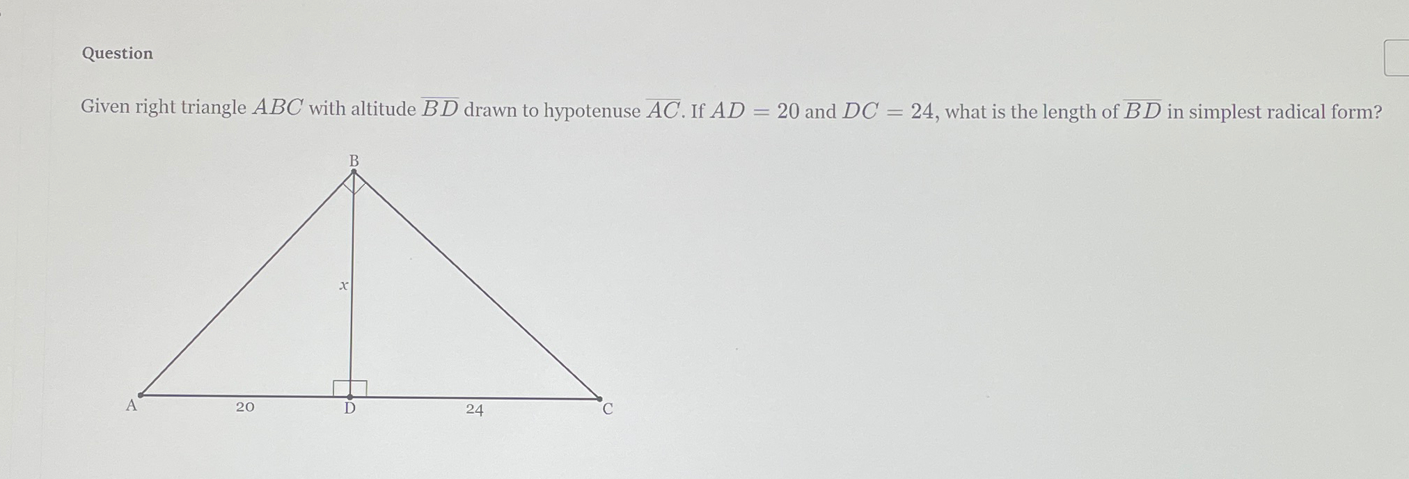 Solved QuestionGiven right triangle ABC with altitude | Chegg.com