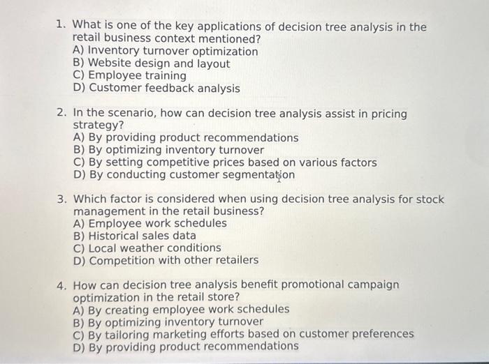 Solved How Decision Tree Analysis is Useful: read the | Chegg.com