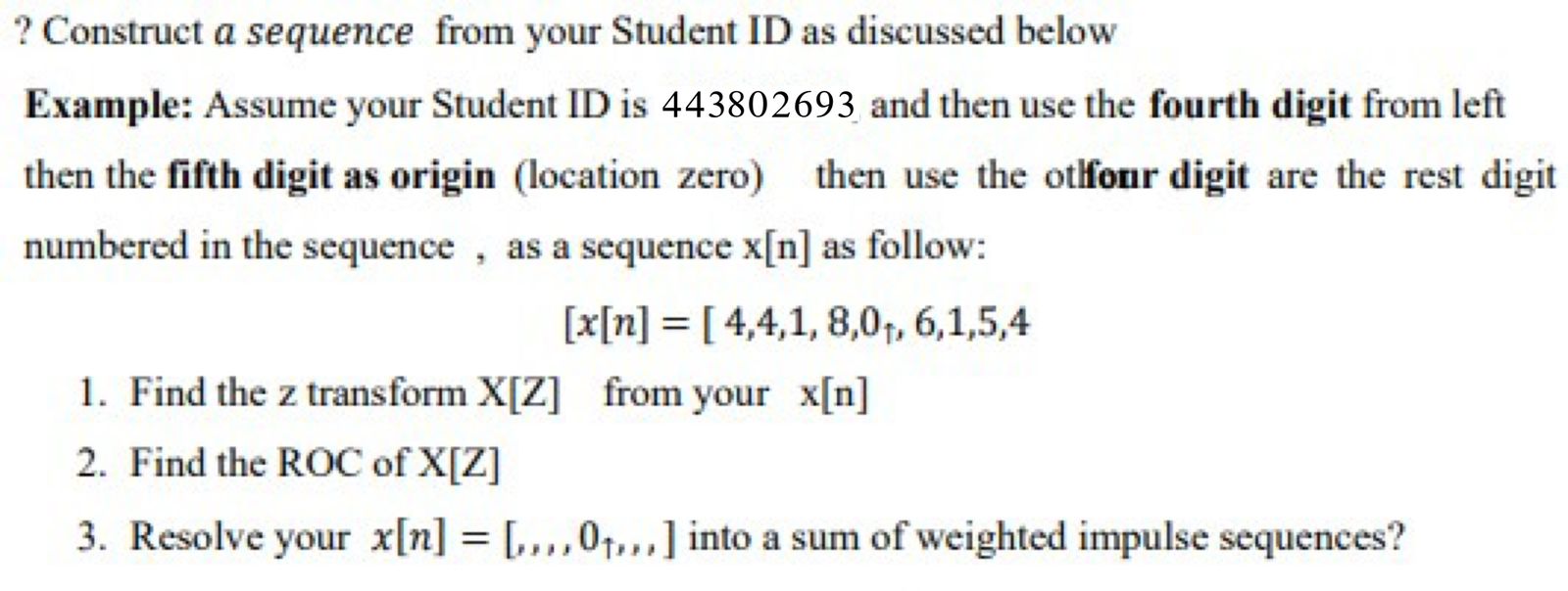Construct a sequence from your Student ID as | Chegg.com