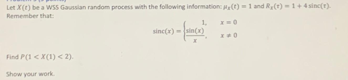 Solved Let x(t) ﻿be a WSS Gaussian random process with the | Chegg.com
