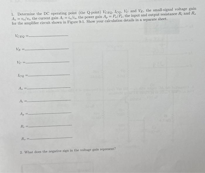 Solved 1. Determine the DC operating point (the Q-point) | Chegg.com