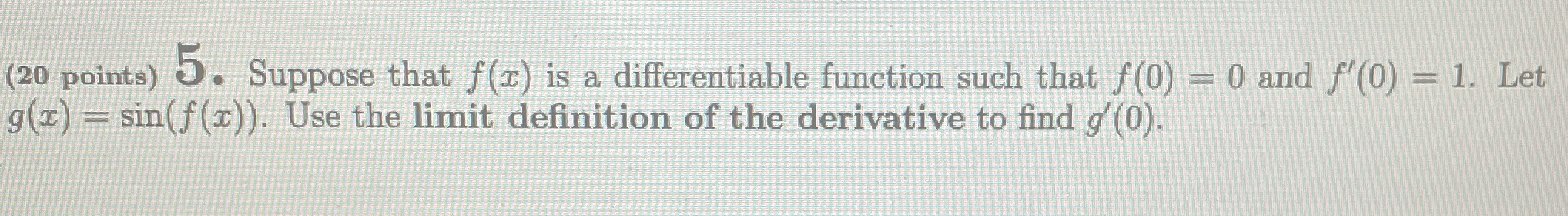 Solved (20 ﻿points) 5. ﻿Suppose that f(x) ﻿is a | Chegg.com