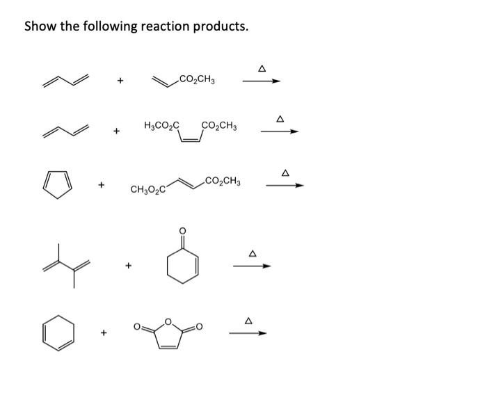 Solved Show the following reaction products. CO2CH3 H3C02C | Chegg.com
