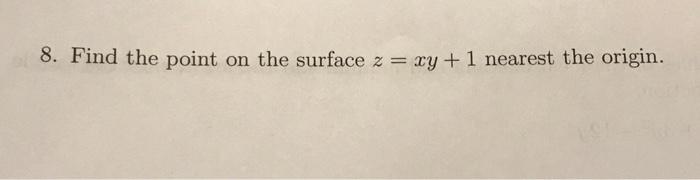 Solved 6. Find the point on the curve y=x2+x that is closest | Chegg.com