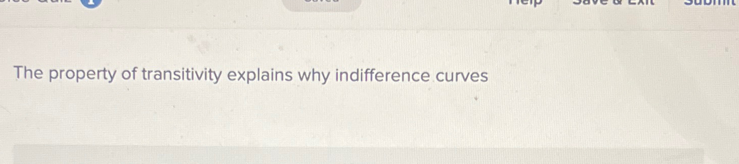 Solved The property of transitivity explains why | Chegg.com