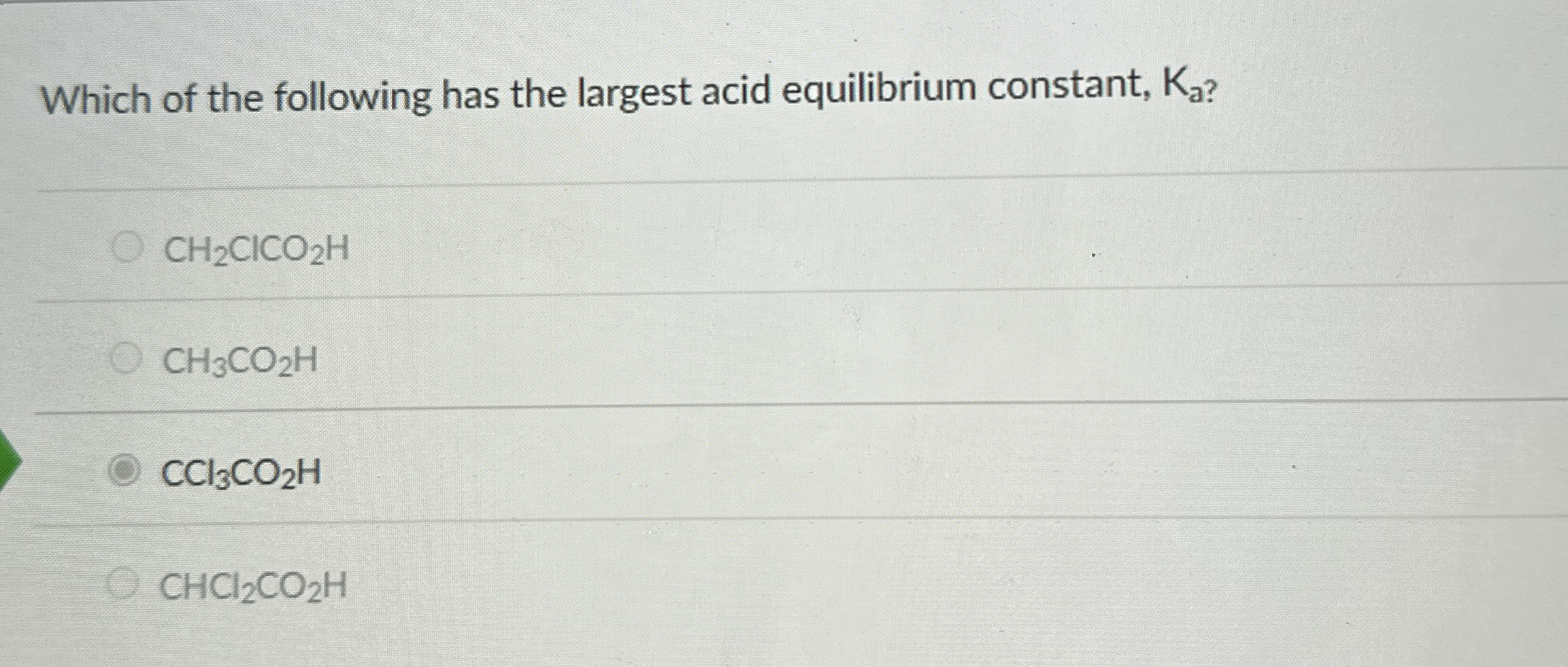 Solved Which of the following has the largest acid | Chegg.com