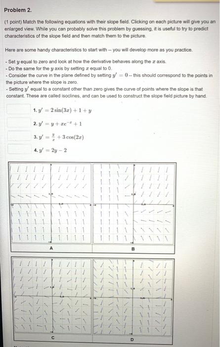 Solved Problem 2. (1 point) Match the following equations | Chegg.com Solved Problem 2. (1 point) Match the following equations | Chegg.com