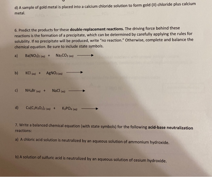 Solved d) A sample of gold metal is placed into a calcium | Chegg.com