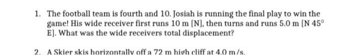 Solved 1. The football team is fourth and 10. Josiah is | Chegg.com