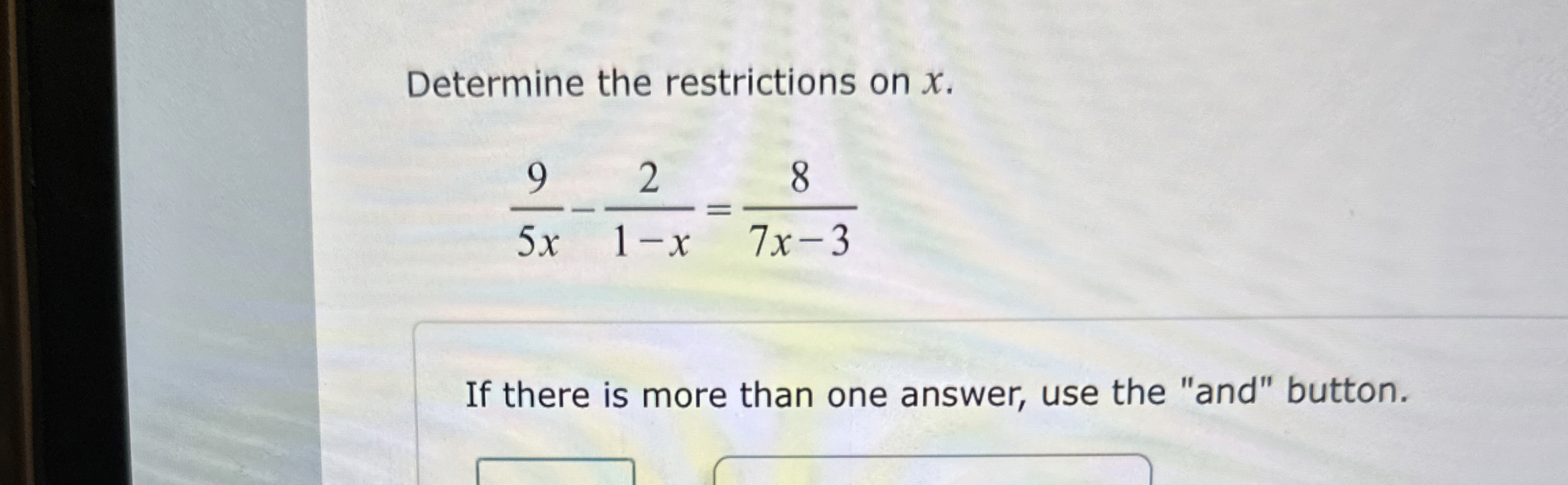 Solved Determine the restrictions on x.95x-21-x=87x-3If | Chegg.com
