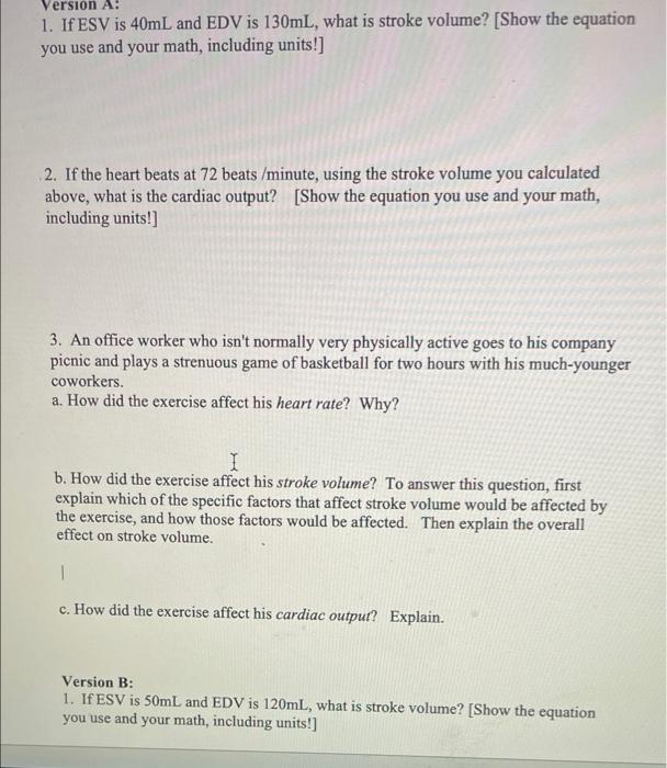 Solved Version A: 1. If ESV is 40mL and EDV is 130mL, what | Chegg.com