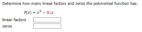 Solved Determine how many linear factors and zeros the | Chegg.com